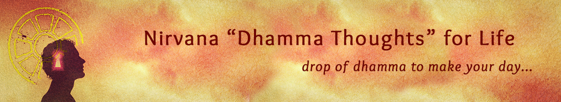 Nirvana Dhamma Thoughts - NIRVANADHAMMA